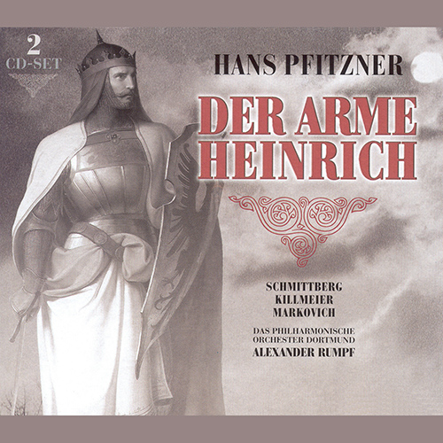 PFITZNER, H.: Arme Heinrich (Der) [Opera]